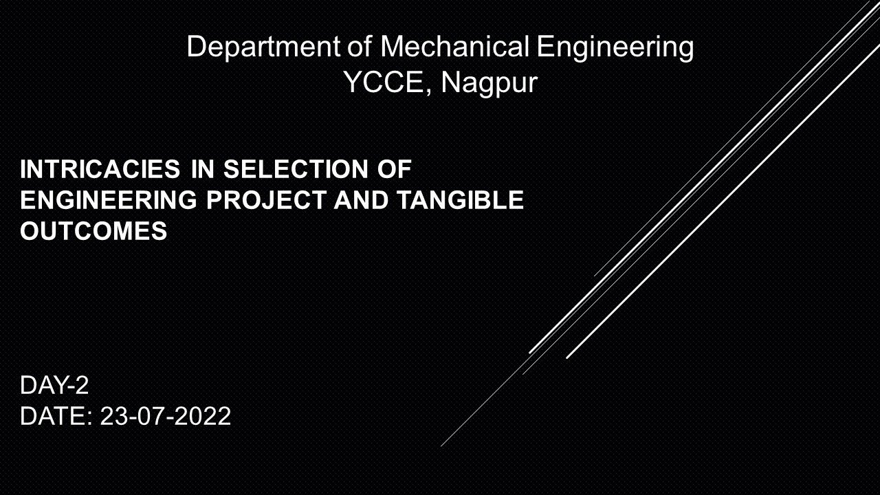 Intricacies in Selection of Engineering Project and Tangible Outcomes ...