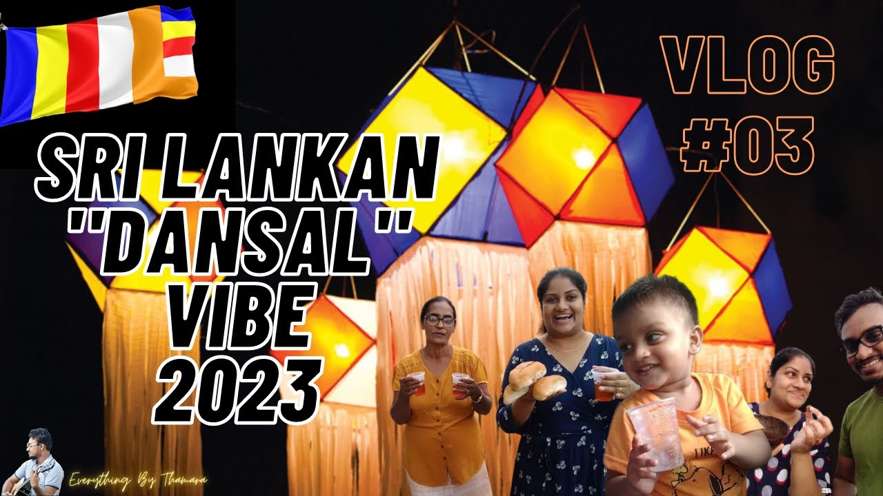 VLOG #03 | Sri Lankan "Dansal" Vibe | 2023 - YouTube