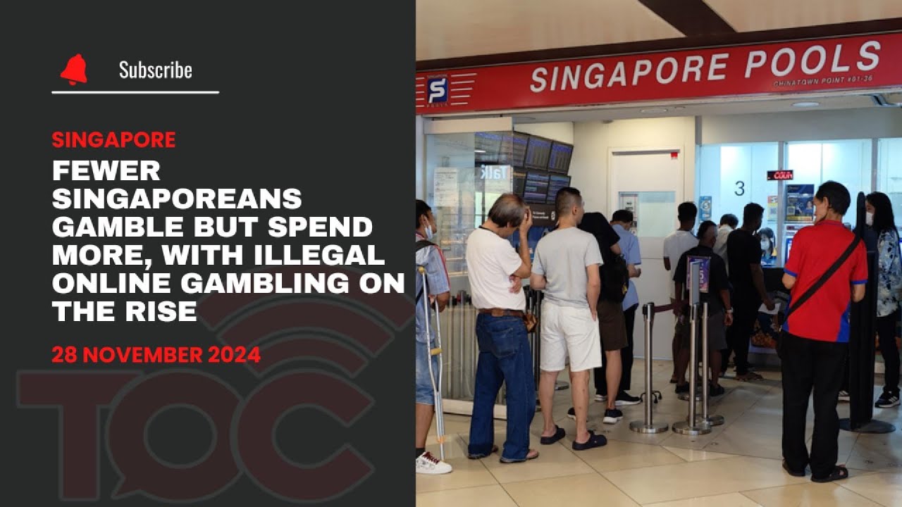 Fewer Singaporeans gamble but spend more, with illegal online gambling ...