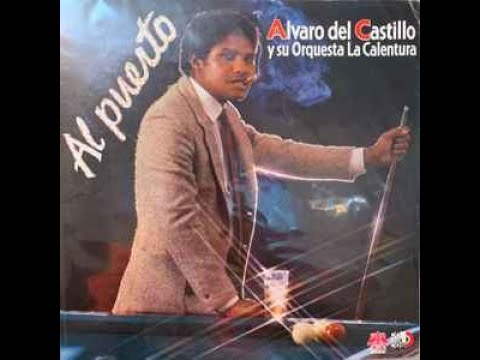 Alvaro Del Castillo Y Su Orquesta La Calentura - Rumba en Cali - YouTube