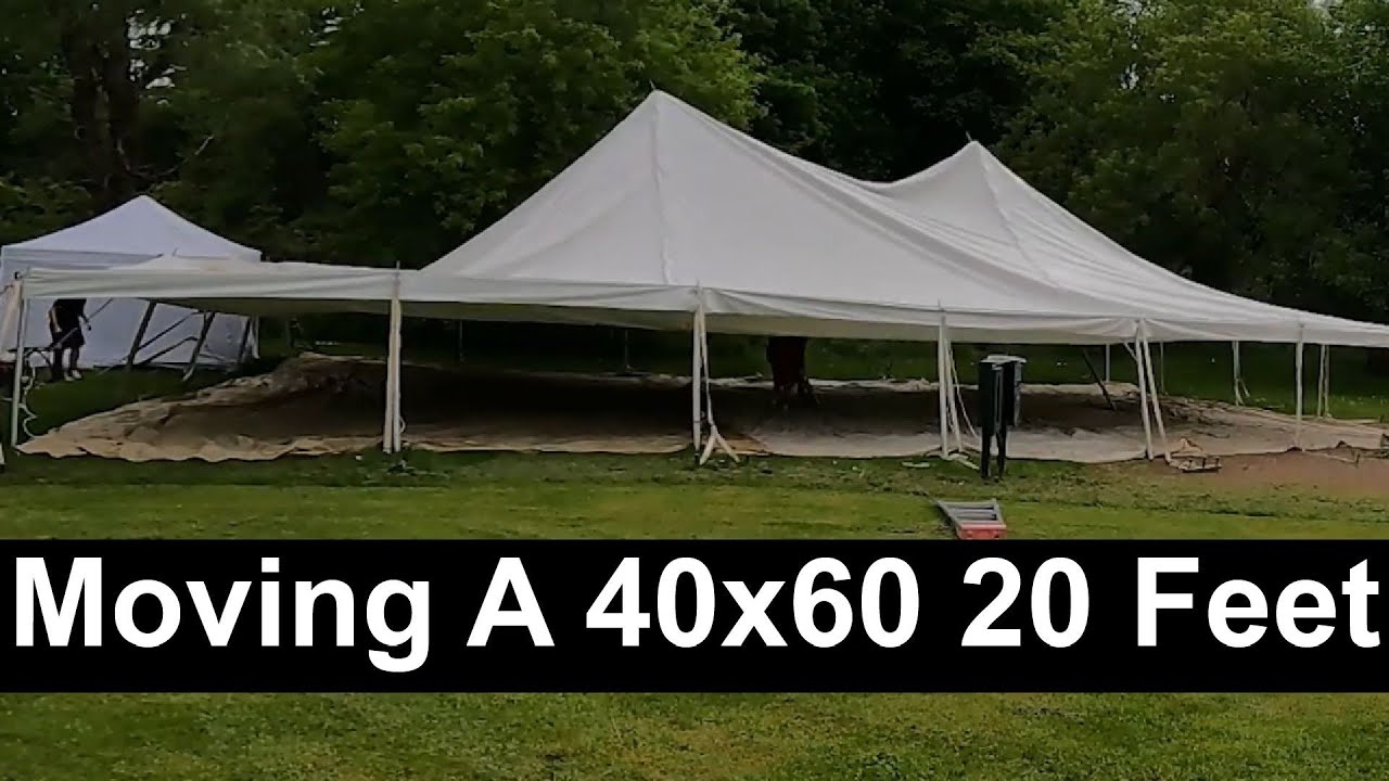Moving 40x60 Tent 20 Feet - YouTube