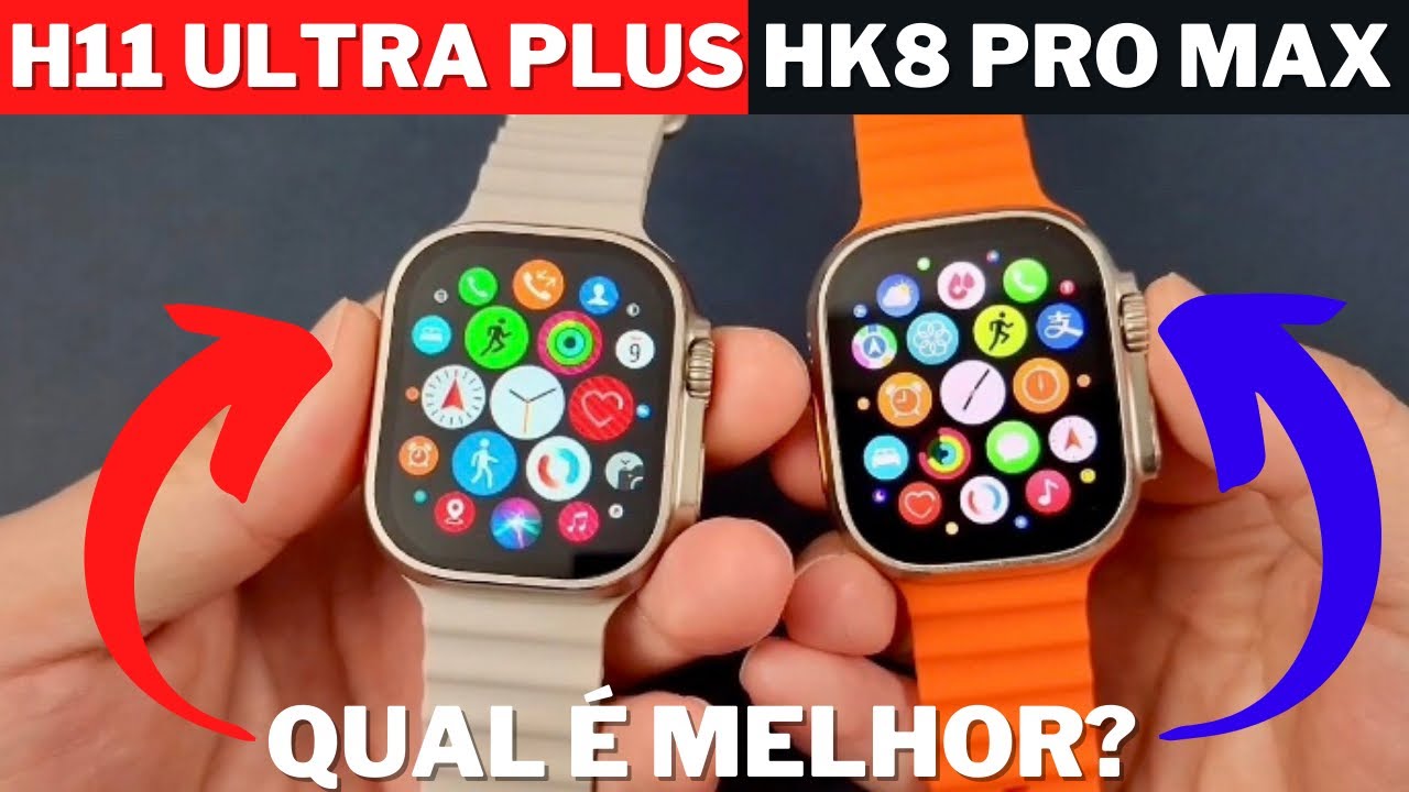 H11 ULTRA PLUS VS HK8 PRO MAX - COMPARATIVO EM DETALHES. Qual vale mais ...