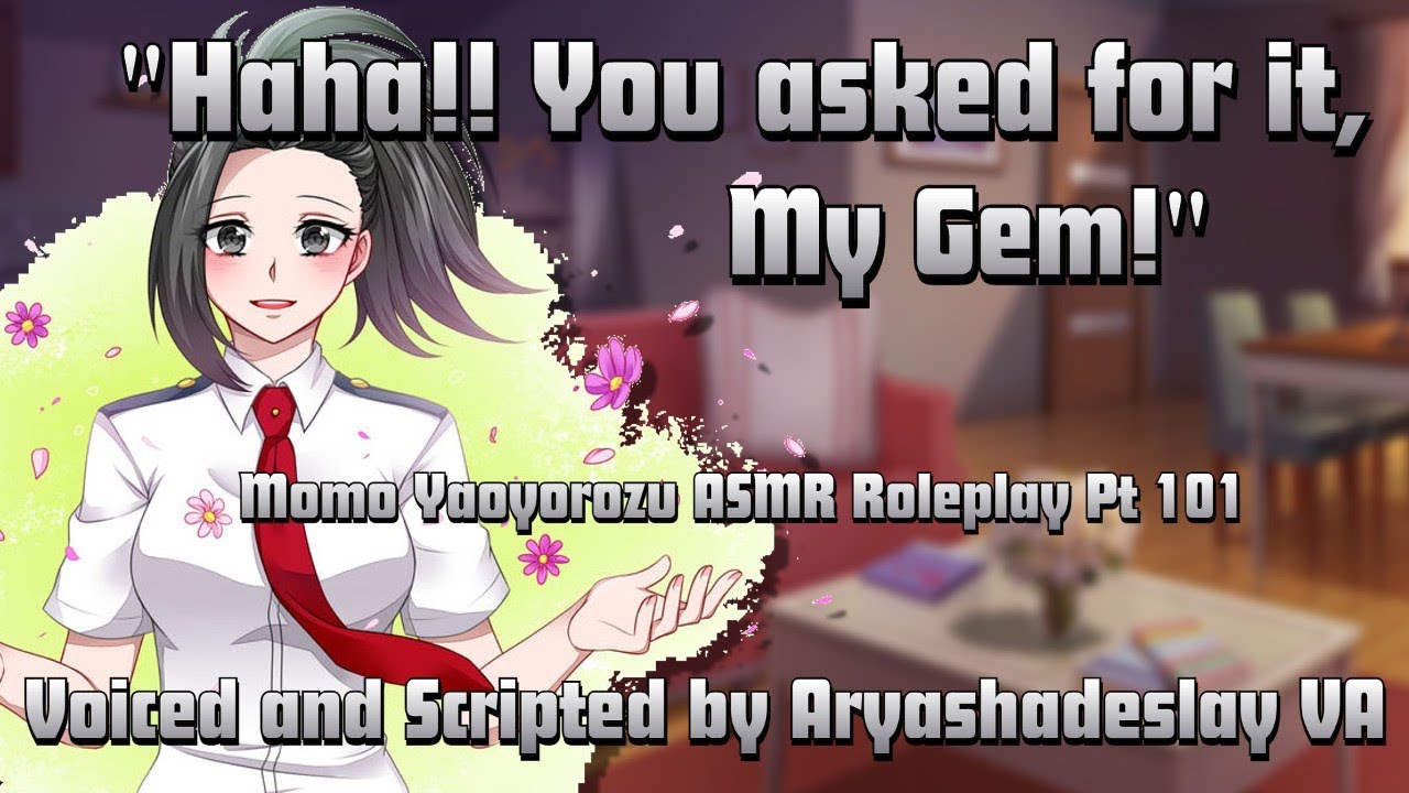 Tickles and Cuddles with Momo!: Momo Yaoyorozu ASMR Roleplay Pt 101 ...