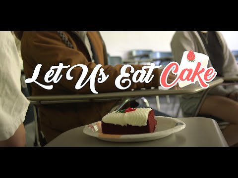 LET US EAT CAKE - YouTube