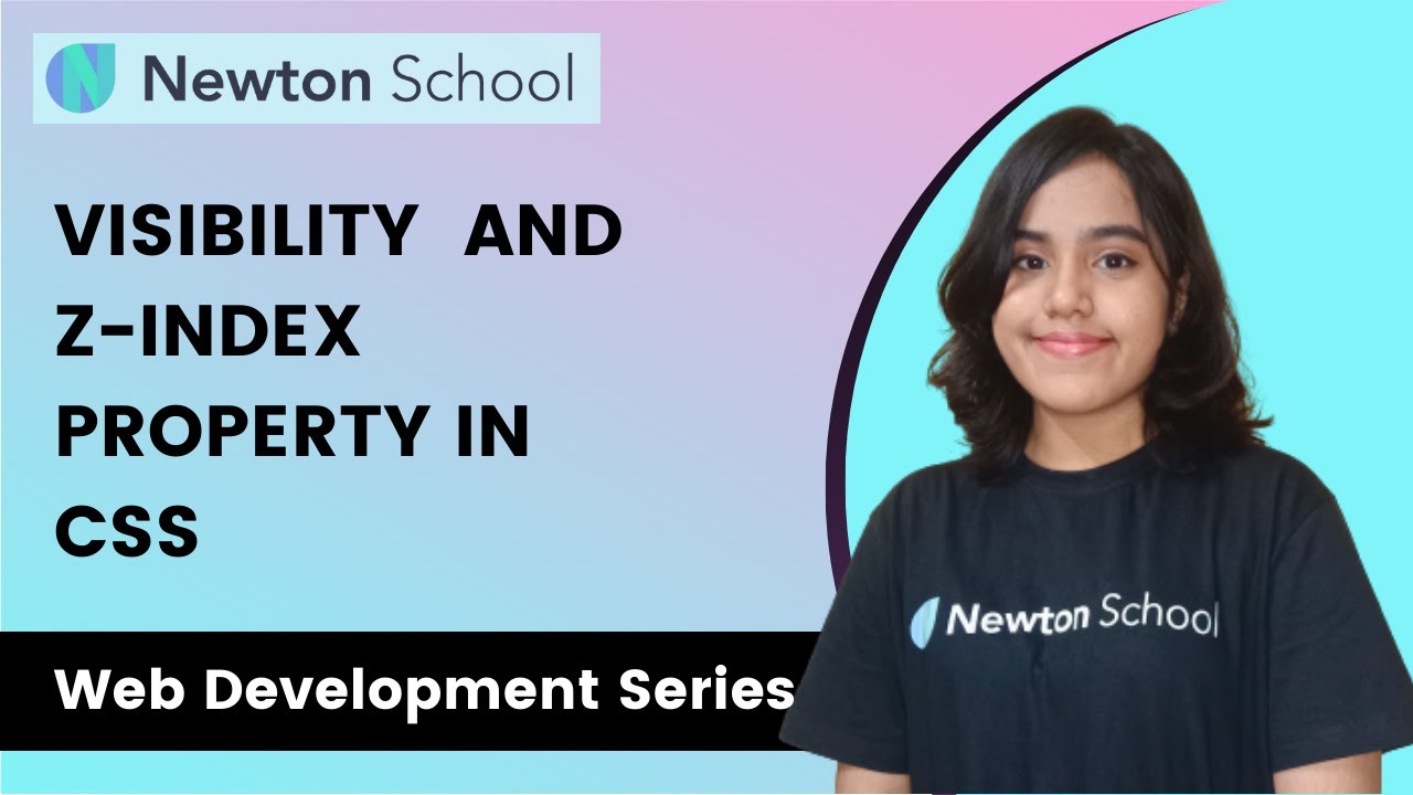 Visibility And Z Index Property In Css Explained Css In English Web