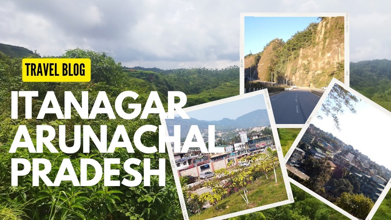 Itanagar | Arunachal Pradesh Capital Itanagar | Road to Itanagar, The ...