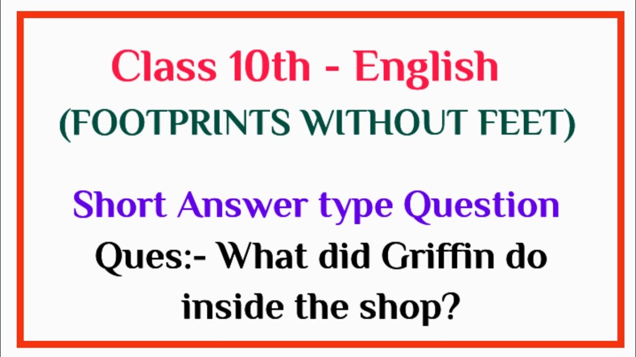 What did Griffin do inside the shop? | Footprints without Feet | Class ...