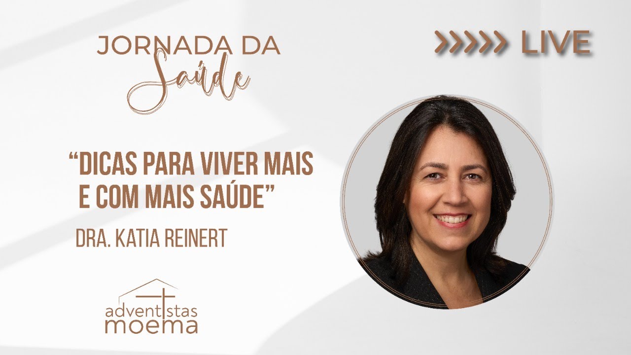 Dicas para viver mais e com mais saúde! | Dra. Katia Reinert ...