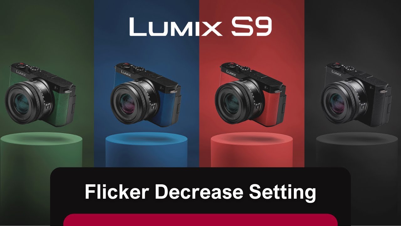 How to enable Flicker Decrease on LUMIX S9 - YouTube