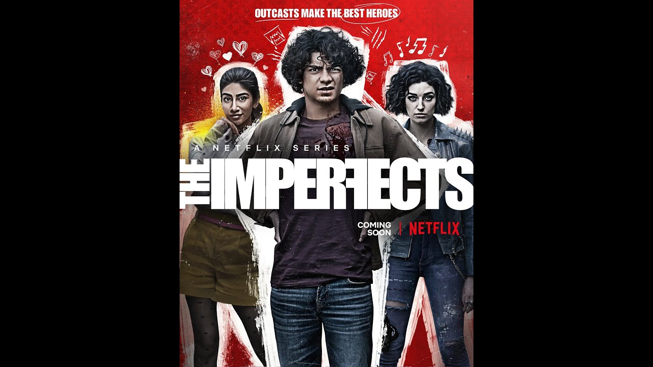 The Imperfects | Official Trailer | Netflix - YouTube