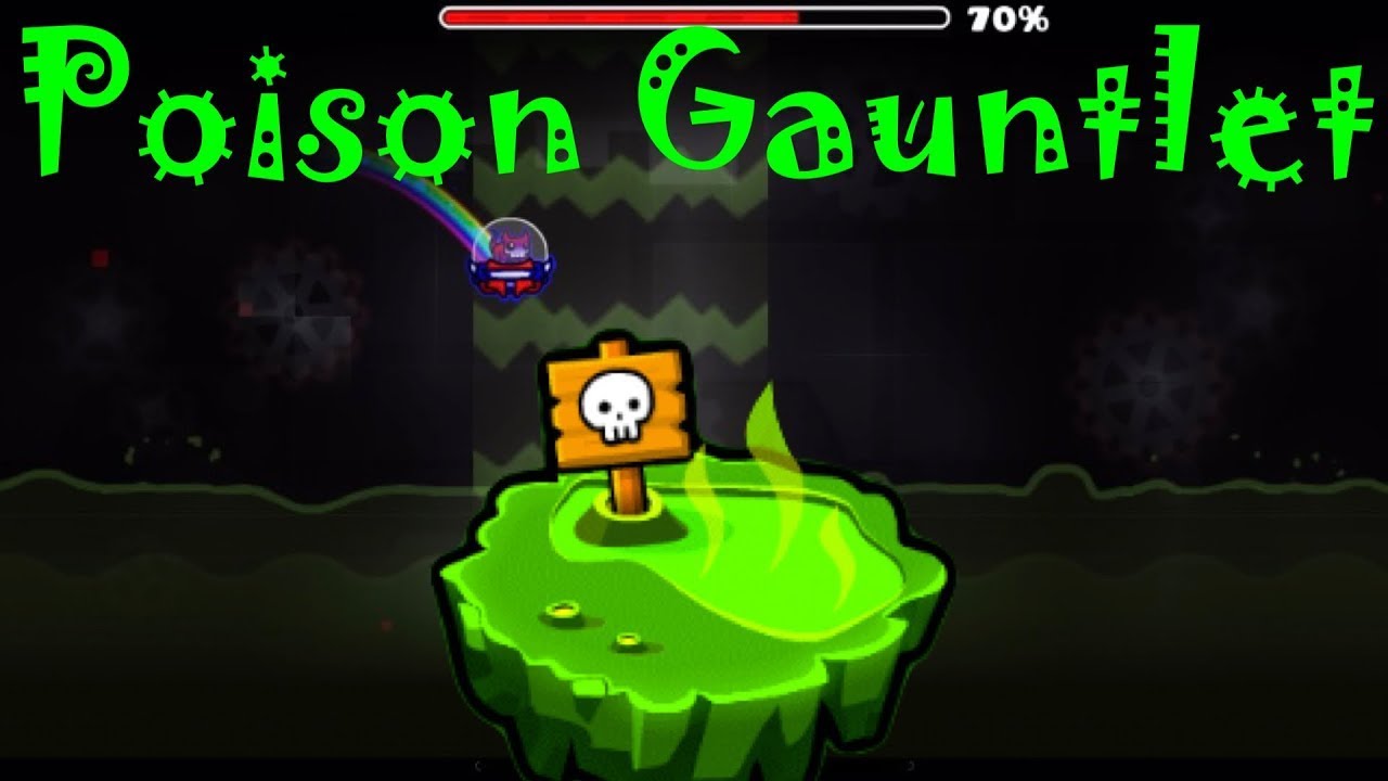 GEOMETRY DASH EP1!!! TERMINAM POISON GAUNTLET - YouTube