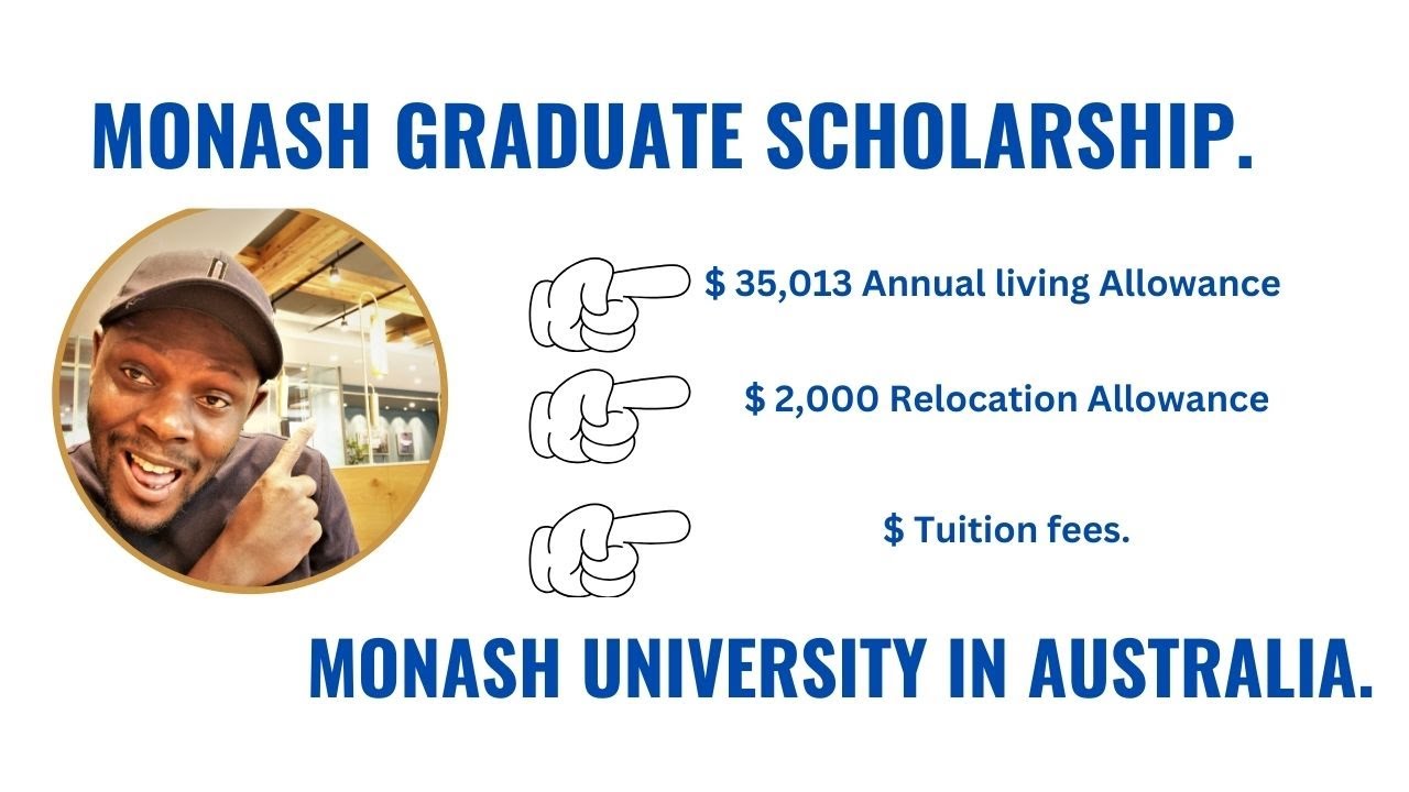 MONASH GRADUATE SCHOLARSHIP IN AUSTRALIA. (Relocation Allowance) # ...