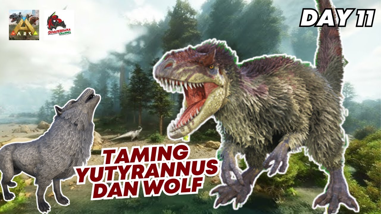 Gas Nyari Yuty dan Wolf Lvl 100an - Ark Ume Hari ke 11 - YouTube