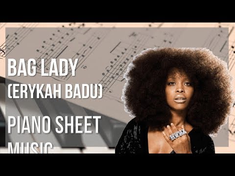 Piano Sheet Music: How to play Bag Lady by Erykah Badu - YouTube