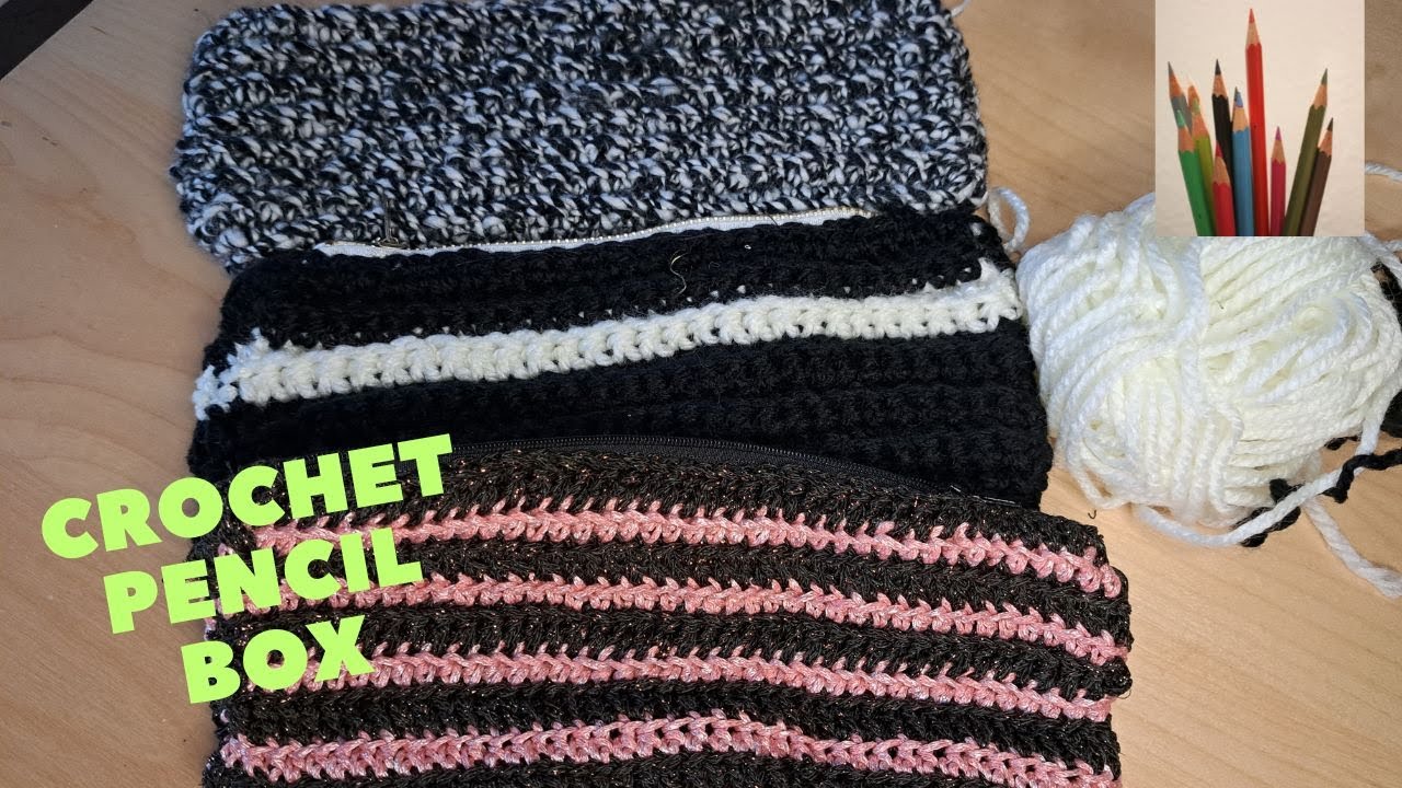 HANDMAKE CRAFT CROCHET PENCIL BOX - YouTube