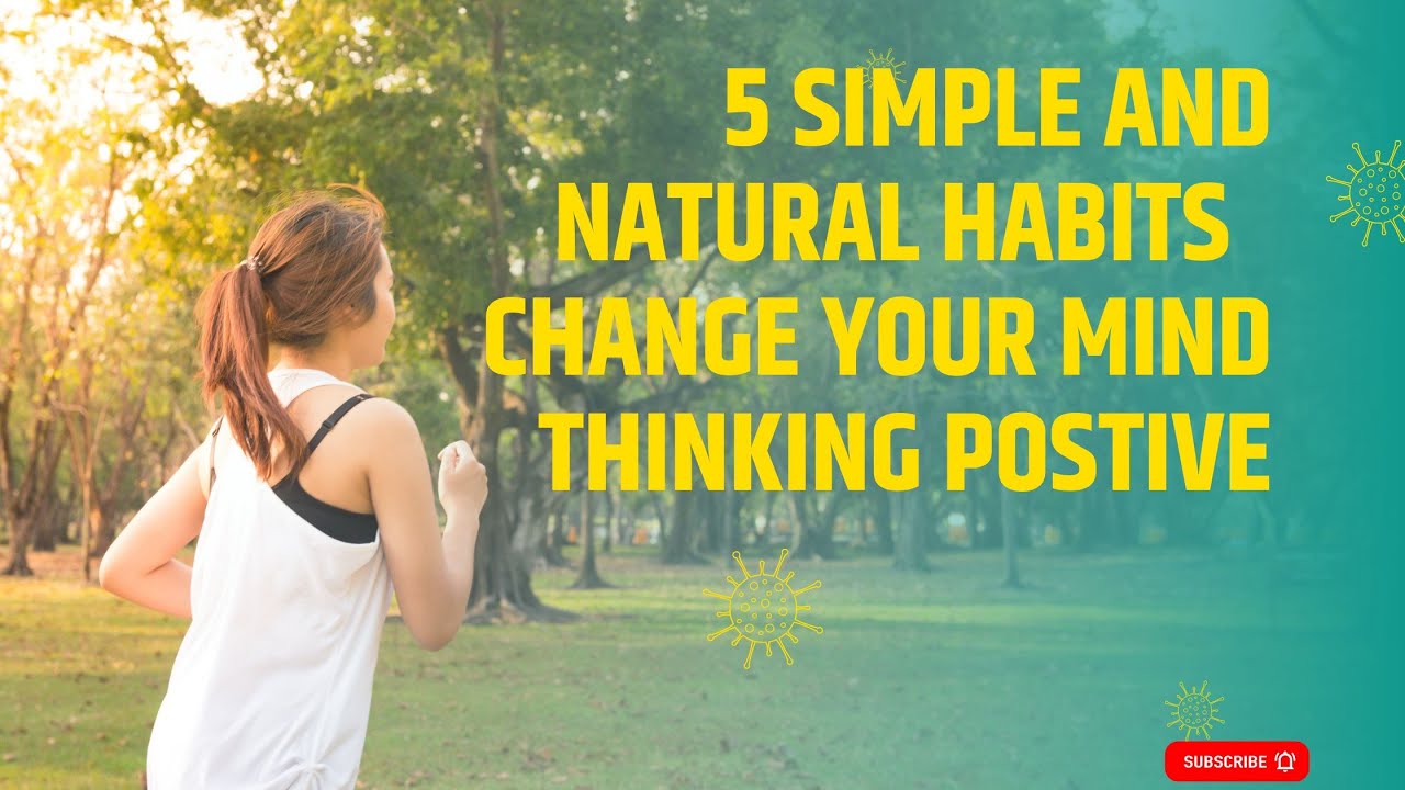Boost Your Mindset with these 5 Healthy Habits - YouTube
