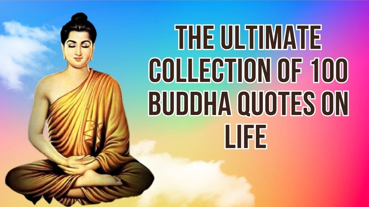 Enlightenment Unveiled 100 Most Famous Buddha Quotes On Life ...