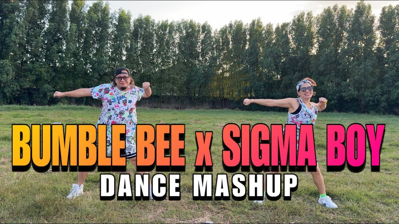 BUMBLE BEE x SIGMA BOY ( Dance Mashup ) Dance Trend l Dance workout l ...