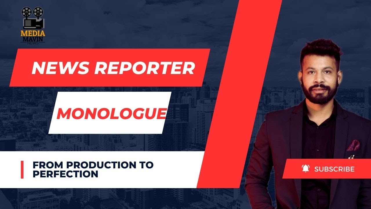 NEWS REPORTER MONOLOGUE 1|ACTING|POST PRODUCTION - YouTube