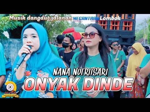 LAGU SASAK TERBARU COVER NANA NUTRIISARI MEGANTARA LOMBOK ONYAQ DINDE