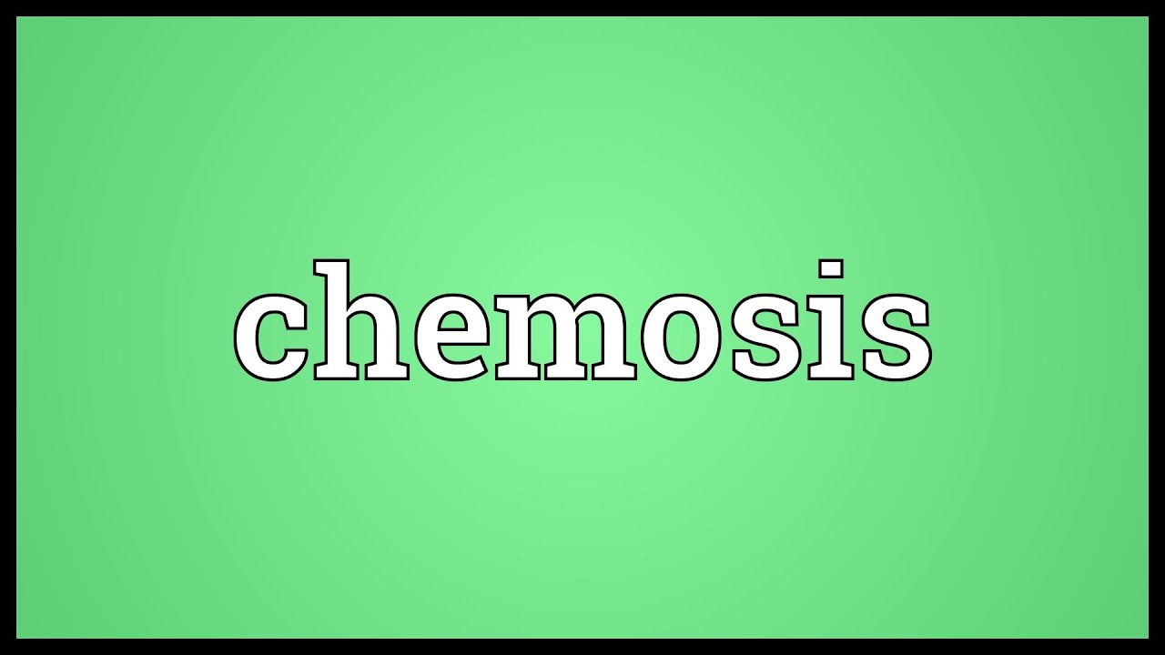Chemosis Meaning - YouTube