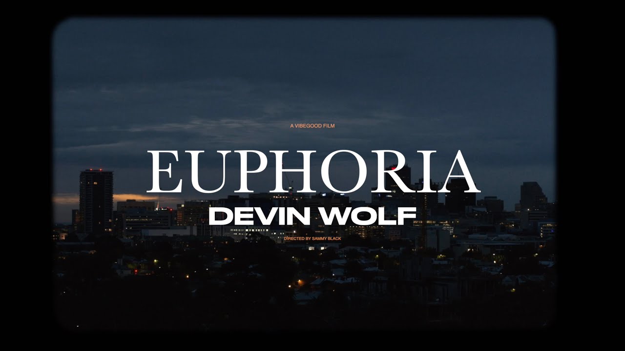 Euphoria - Devin Wolf (Official Music Video) - YouTube