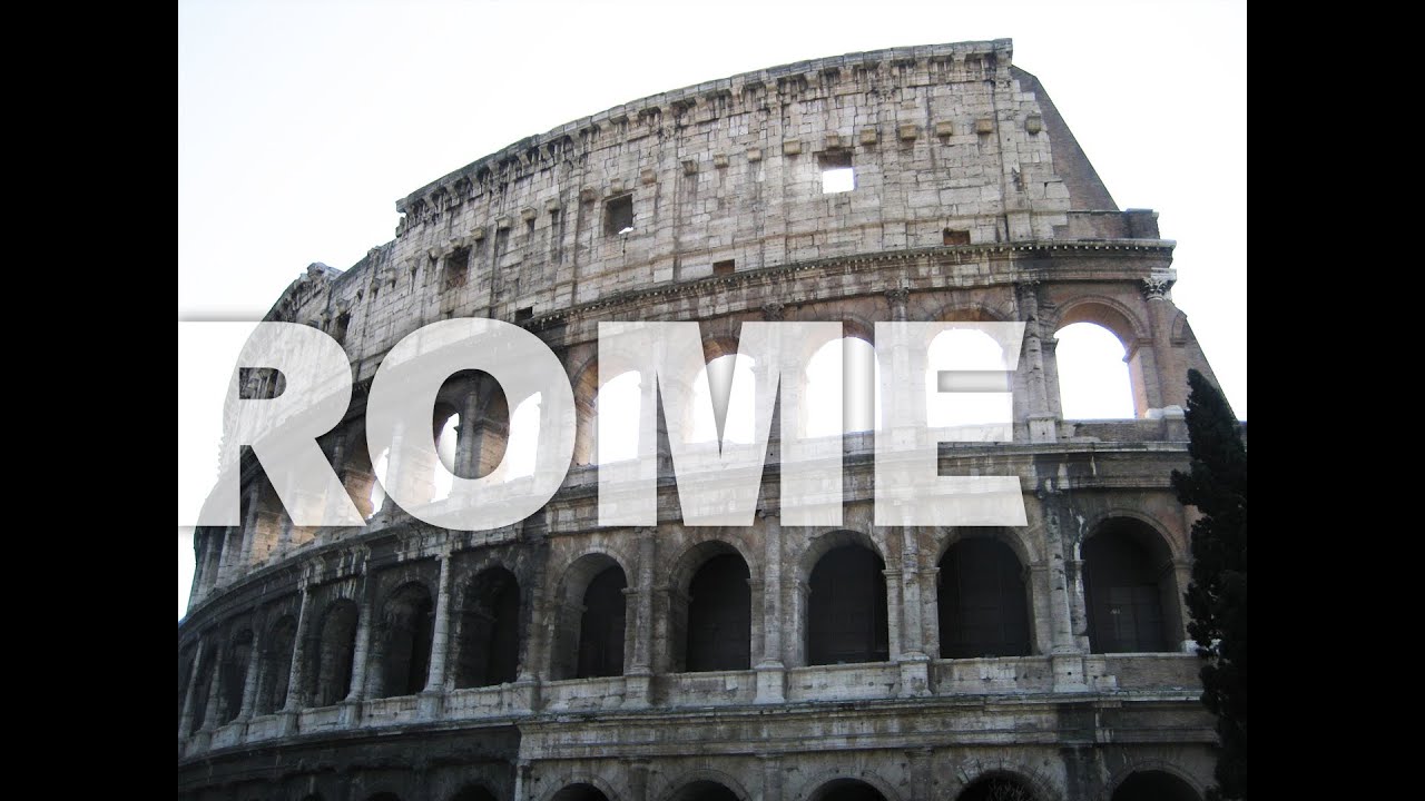 Rome - YouTube