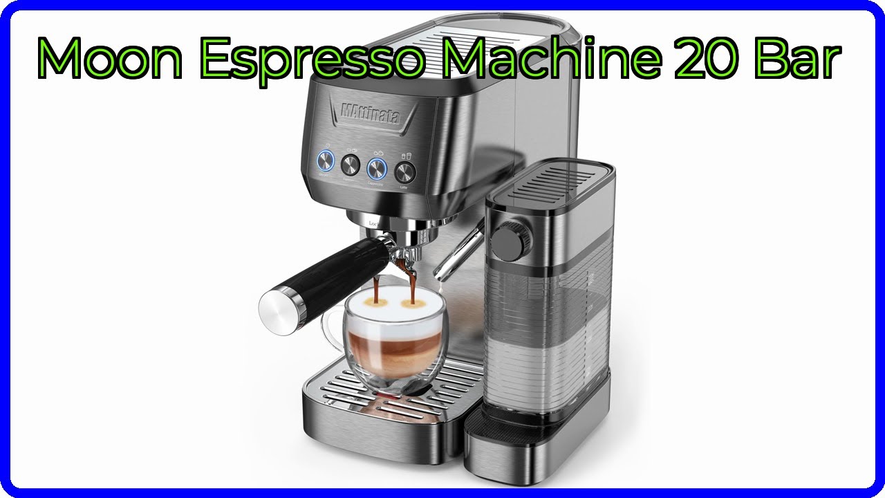 REVIEW (2025): Moon Espresso Machine 20 Bar. ESSENTIAL details. - YouTube