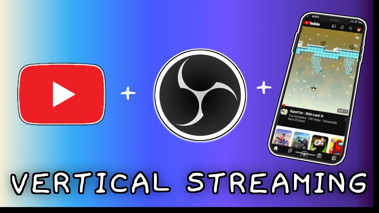 Desbloquear Stream Vertical en Youtube para OBS y juegos verticales ...