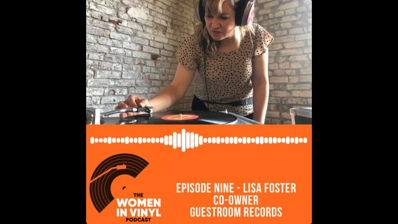 Episode Nine - Lisa Foster, Guestroom Records - YouTube