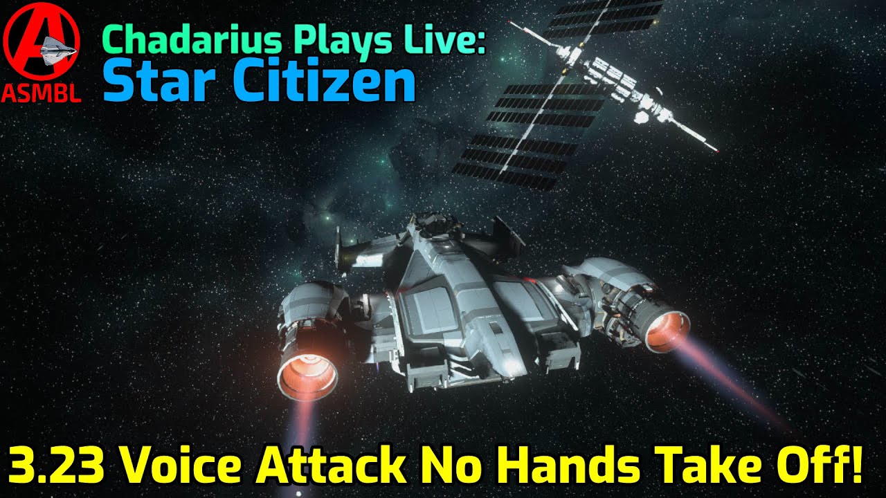 Star Citizen: 3.23 Voice Attack No Hands Take Off! - YouTube