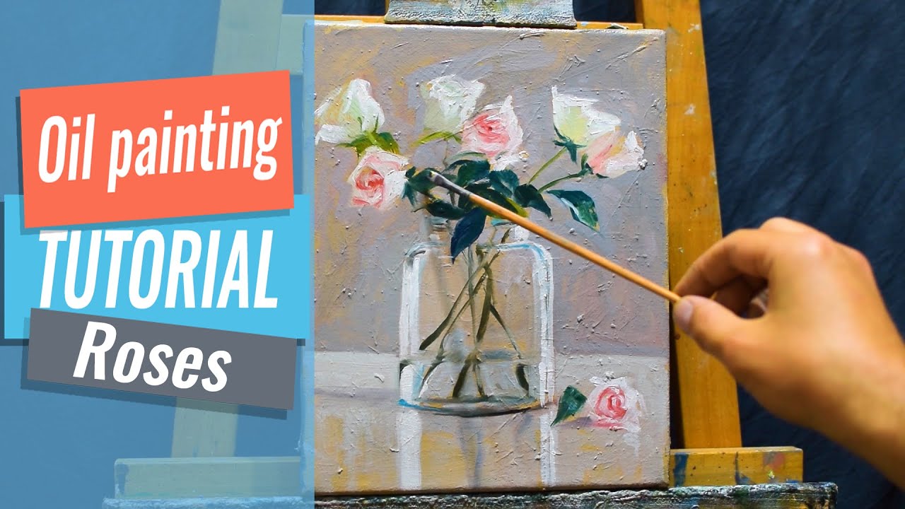 Oil painting BEAUTIFUL Roses | Master class Tutorial - YouTube