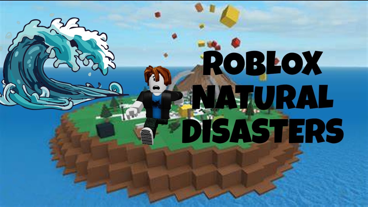 ROBLOX NATURAL DISASTERS *TSUNAMIS & MORE* - YouTube