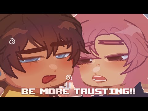𝐁𝐞 𝐦𝐨𝐫𝐞 𝐭𝐫𝐮𝐬𝐭𝐢𝐧𝐠!   🩷            :           [Gacha Life 2]