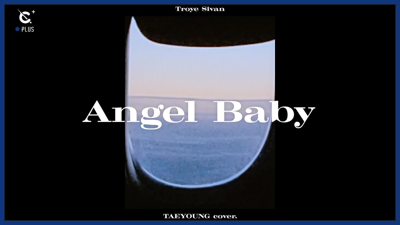 [C-Plus+] TAEYOUNG 태영 'Angel Baby' Cover l CRAVITY (크래비티) - YouTube