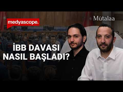 İBB davasının ilk 4 gününde neler yaşandı? | Fırat Fıstık & Furkan Karabay ile Mütalaa