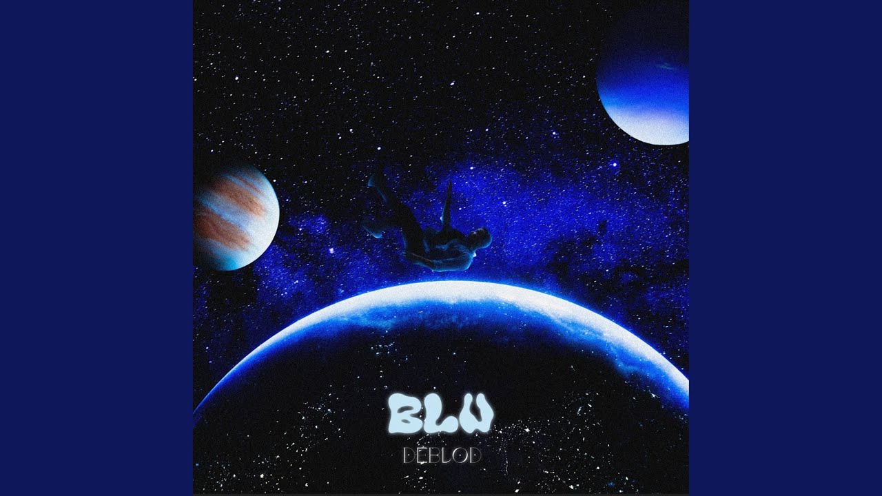 Blu~ - YouTube