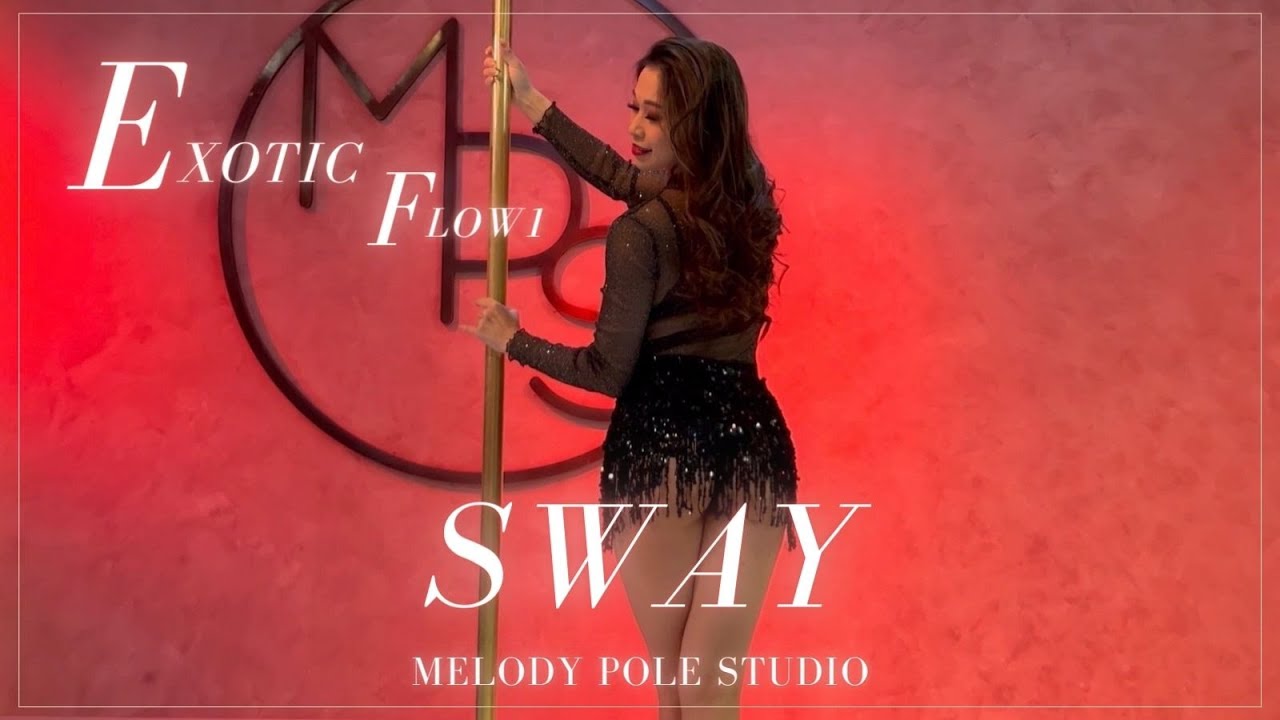2023 Term 1 Preview - Exotic Flow 1 | Melody Pole Studio | Pole Dance - YouTube