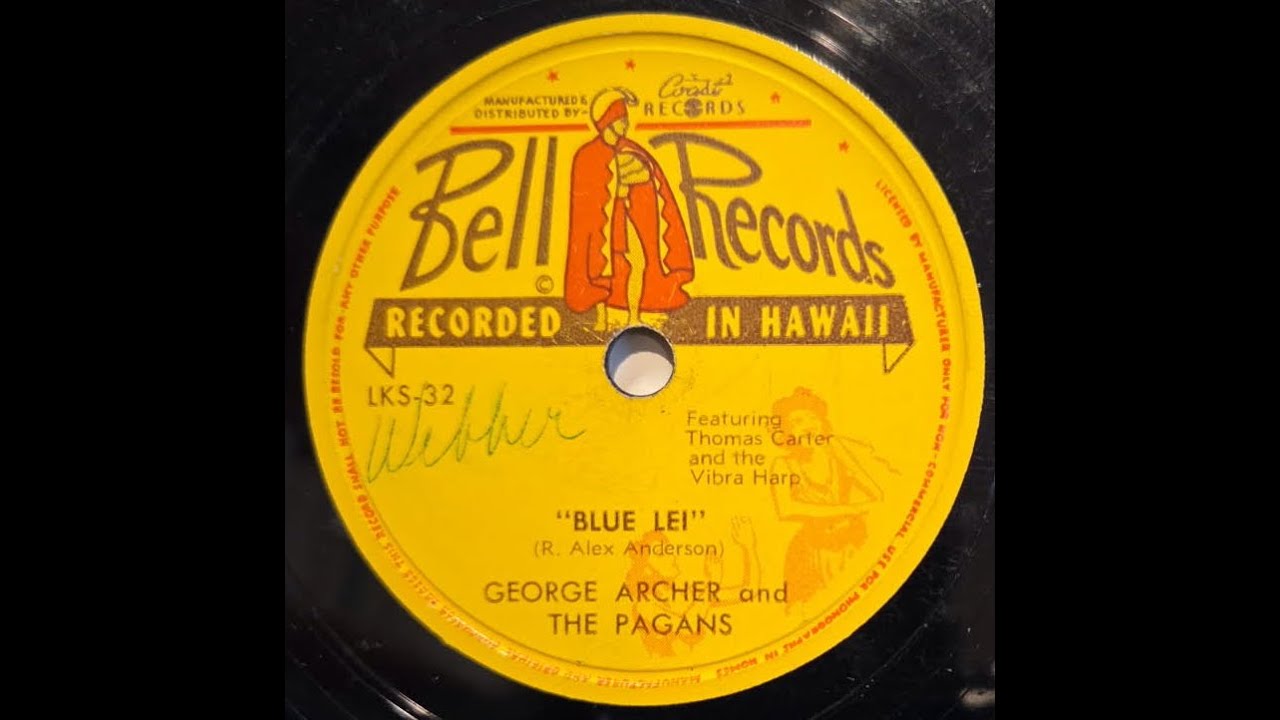 HAWAII: George Archer and the Pagans / Blue Lei / Bell LKS 32 / c1944 ...
