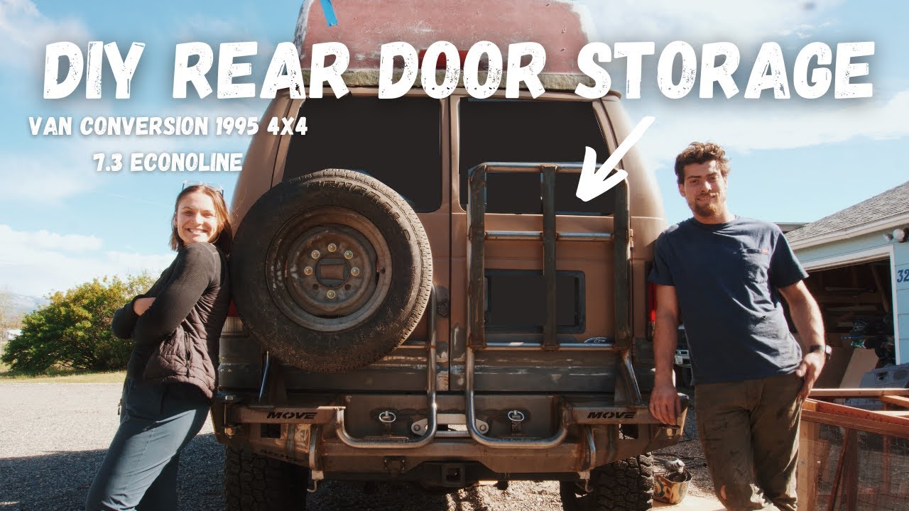 DIY REAR DOOR STORAGE for a VAN CONVERSION // 4x4 7.3 Ford Econoline ...