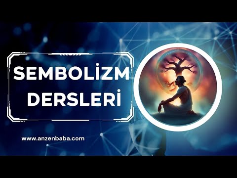 SEMBOLİZM ANZENBABA / DERS:1