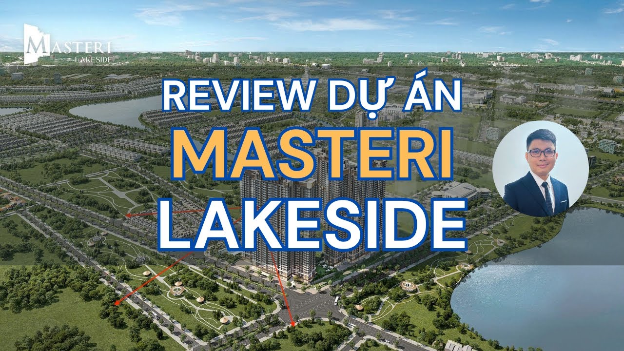 Review Dự án The Masteri Lakeside - Tiềm năng đầu tư | Masterise Home ...