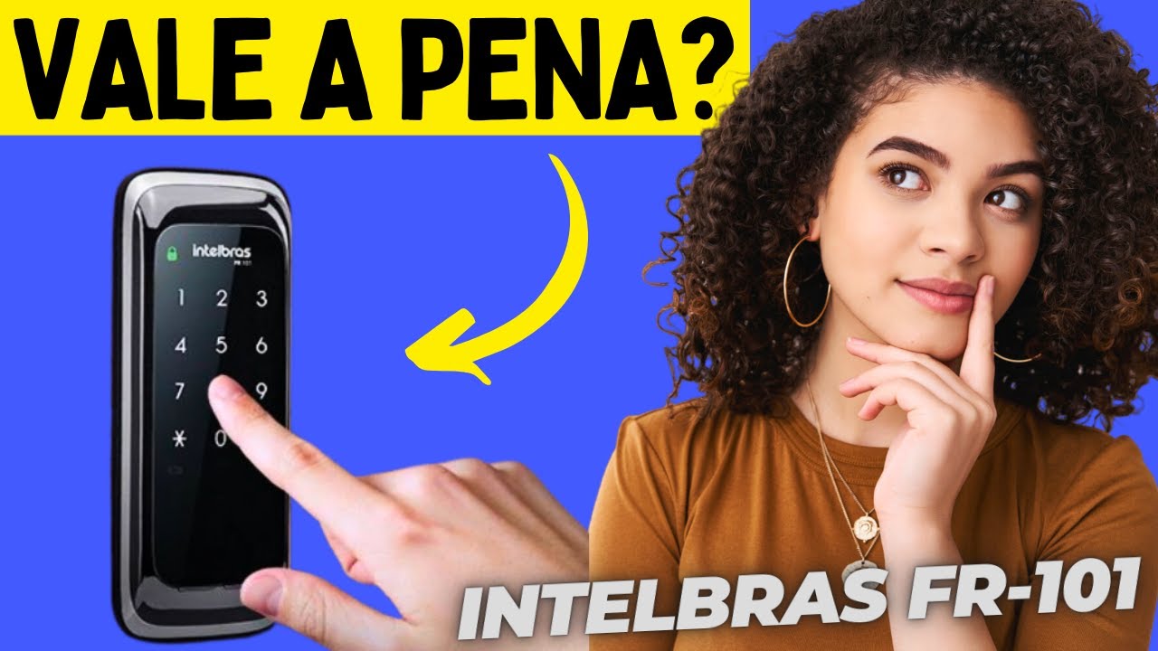 Intelbras FR 101 - Fechadura Digital: Vale a Pena? Review Completo - YouTube