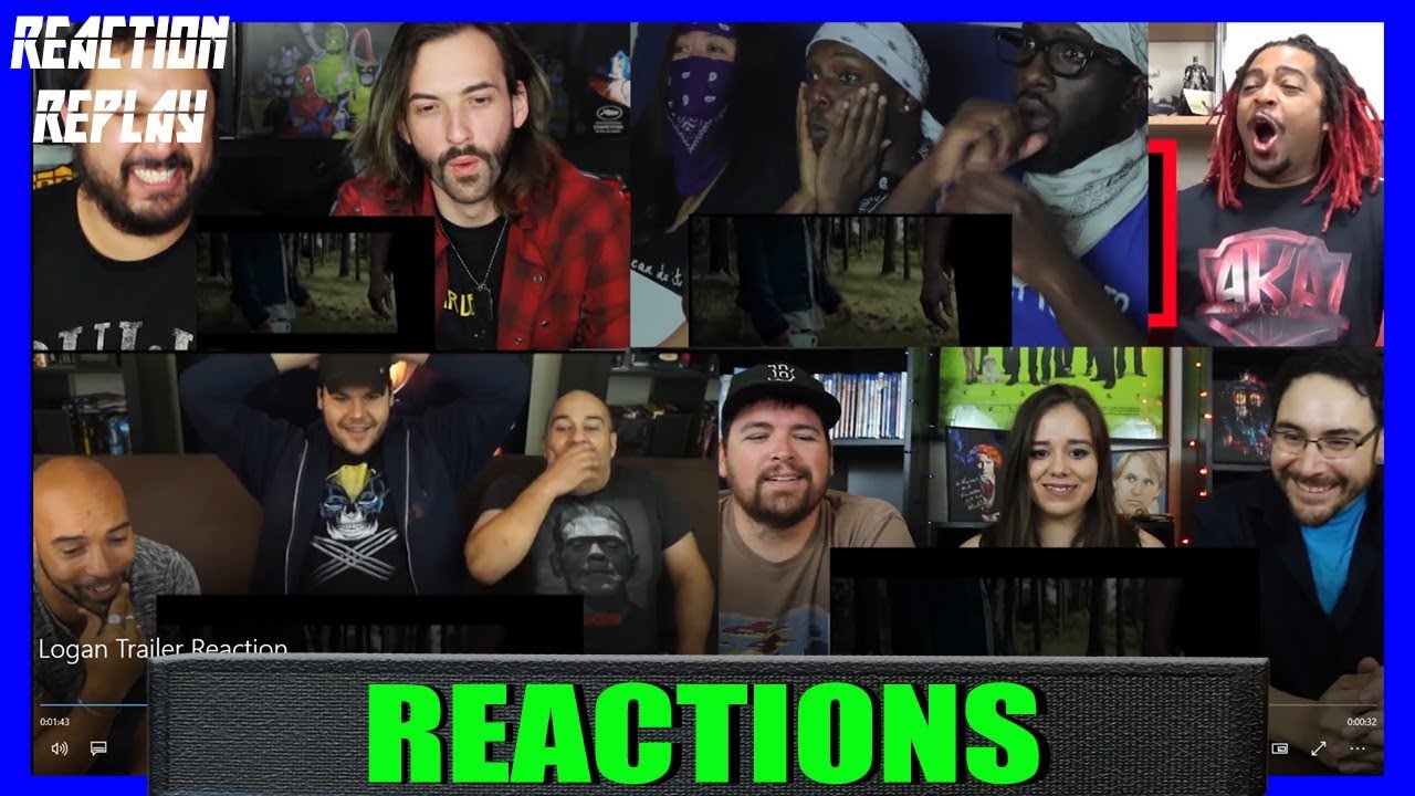 Logan Official Trailer Reactions Mashup | Reaction Replay - YouTube