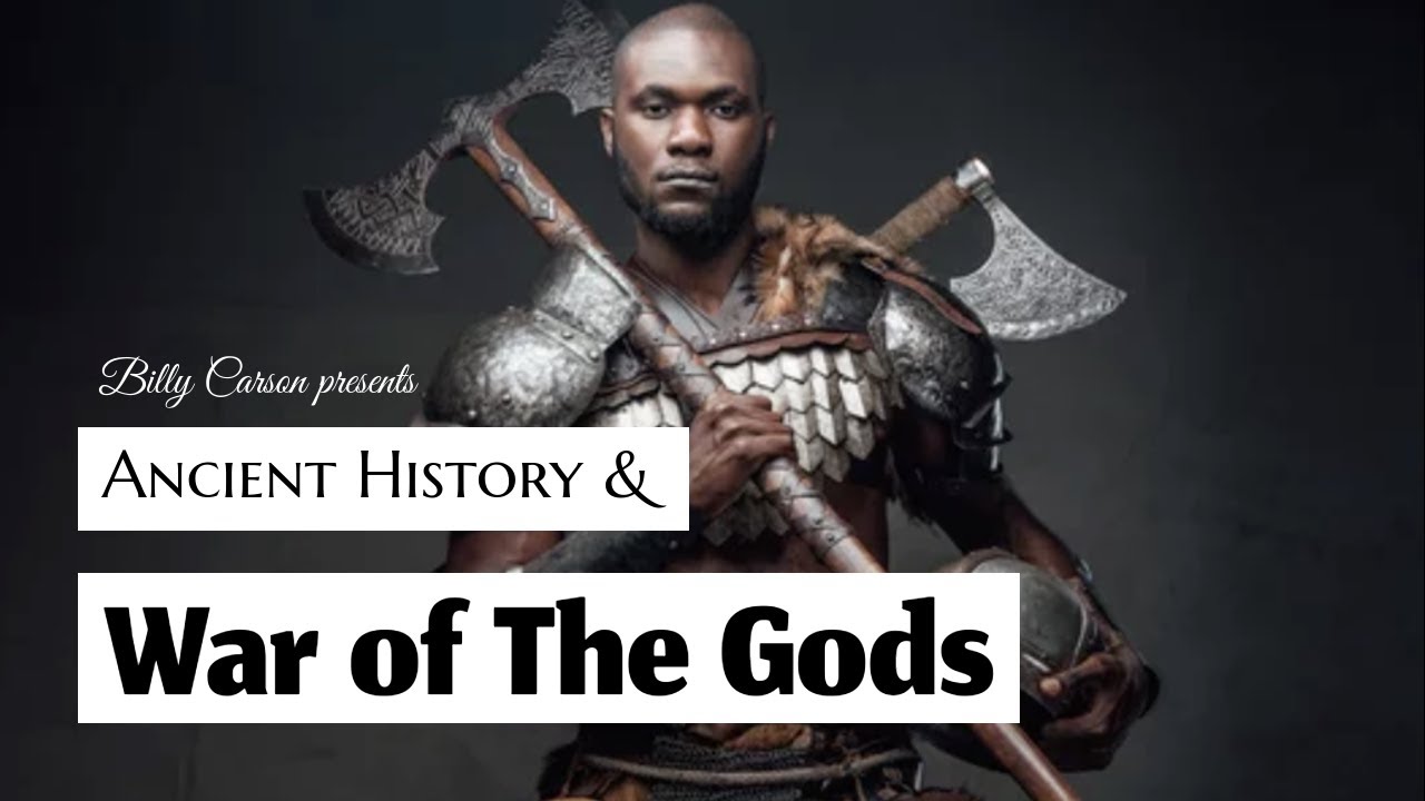 Billy Carson- Ancient History & The War of The Gods - YouTube