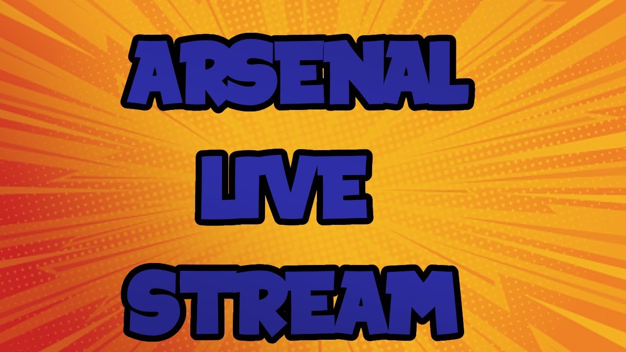Arsenal live stream - YouTube