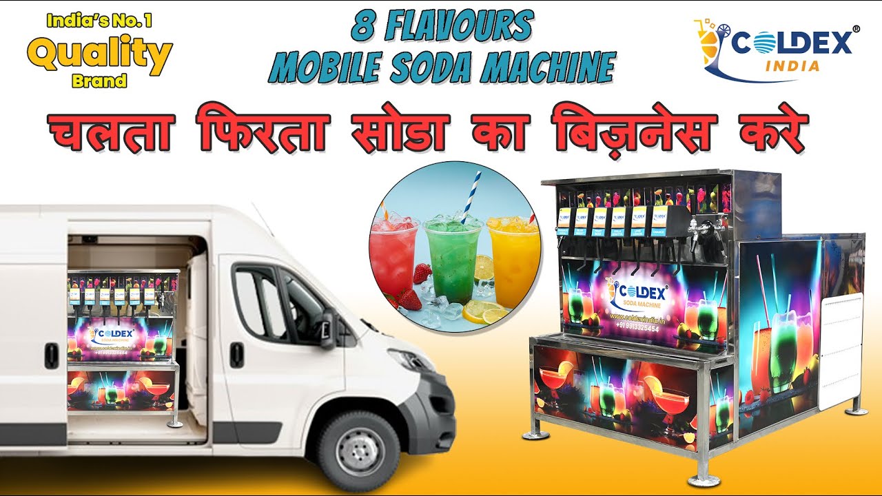 "Start Your Soda Business with Coldex India's Mobile Soda Machines – A ...