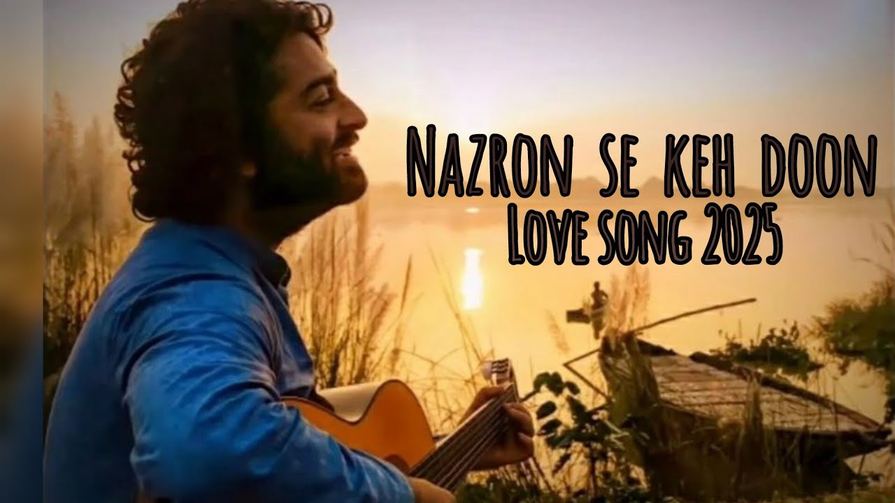 NAZRON SE KEH DOON || LOVE SONG 2025 || NEW SONG 2025 || LOFIQUE LABEL ...