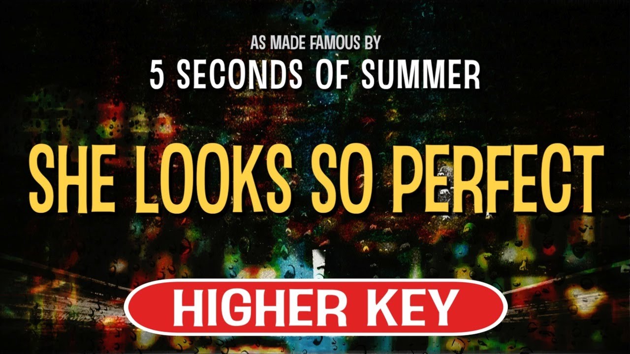 She Looks So Perfect (Karaoke Higher Key) - 5 Seconds Of Summer - YouTube