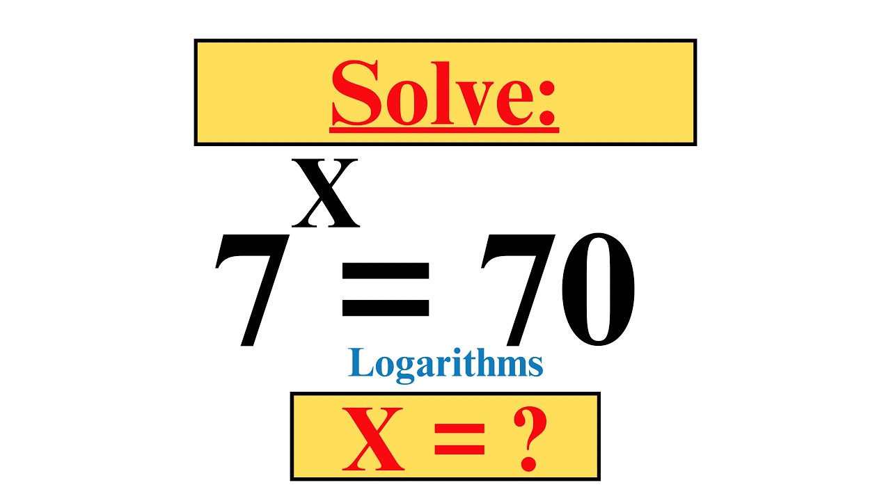 Can you Solve X using Logarithms? | Easy Algebraic Exponential ...